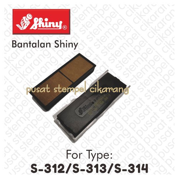 Jual Bantalan Stempel Shiny Type S-312 / S-313 / S-314 / Tanpa Warna ...