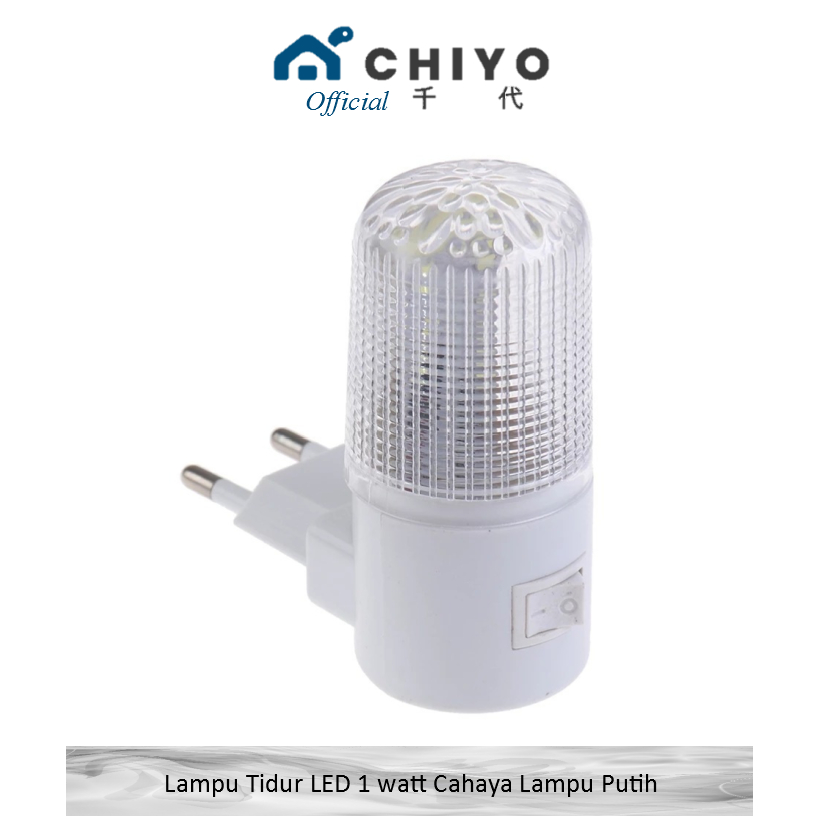 Jual CHIYO Living - Lampu Tidur LED 1 watt Cahaya Lampu Putih Led Night ...