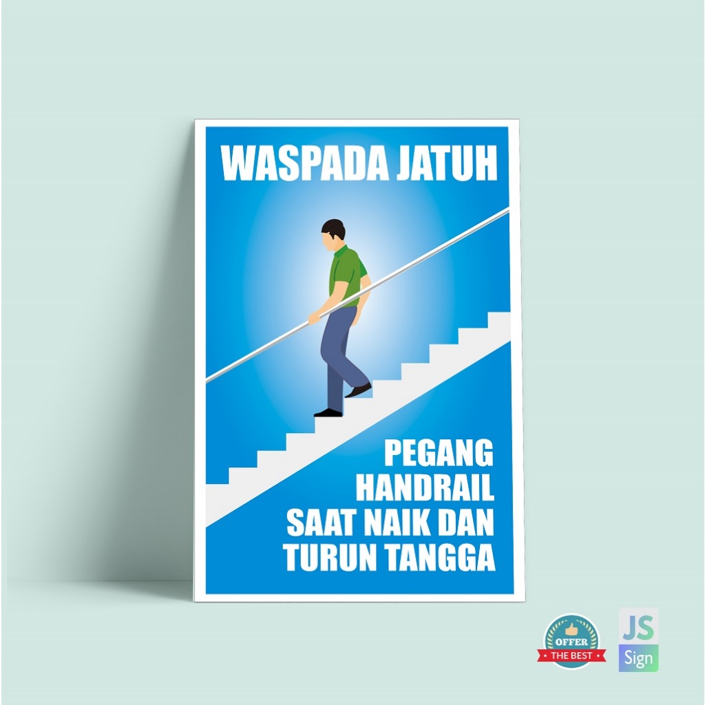 Jual POSTER SAFETY K3 - AWAS TERJATUH PEGANG HANDRAIL - A2 GRATIS LOGO ...