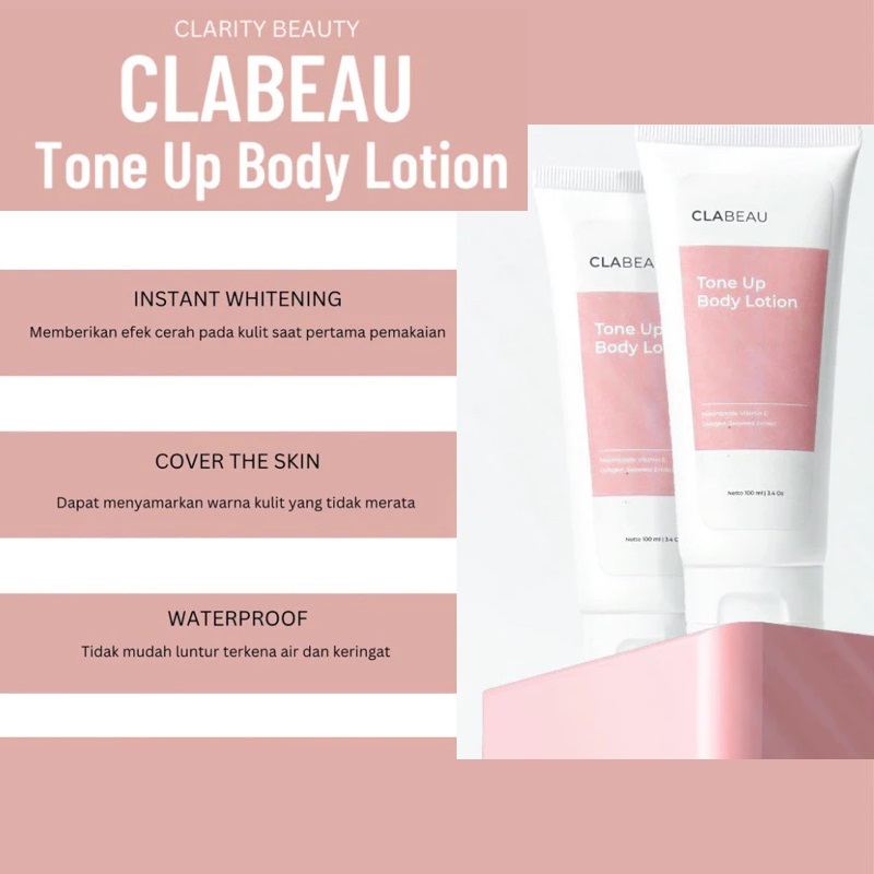 Jual READY KIRIM - [BPOM APPROVED] CLABEAU Clarity Beauty Tone Up Body ...