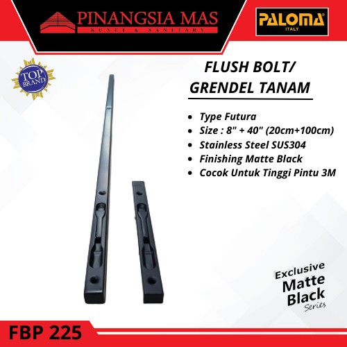 Jual PALOMA FBP 225 FBP 226 Grendel Tanam Flush Bolt Futura 8"+40" 8 ...