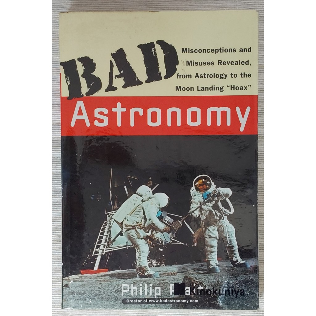 Jual LARGE EDITION - Bad Astronomy: Misconceptions and Misuses Revealed ...