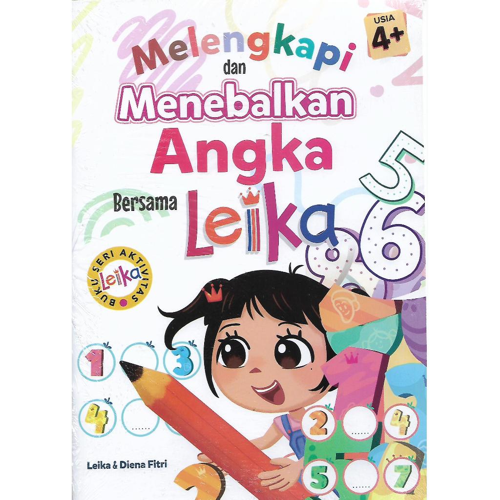 Jual Buku Seri Aktivitas Leika : MELENGKAPI DAN MENEBALKAN ANGKA BERSAMA LEIKA | Shopee Indonesia