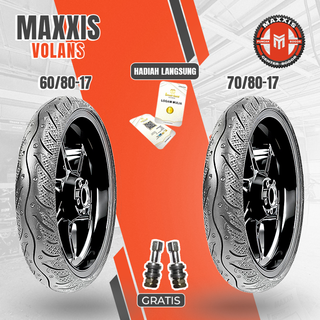 Jual Paket MAXXIS VOLANS 60/80-17 dan 70/80-17 Tubeless Ban Motor Revo ...