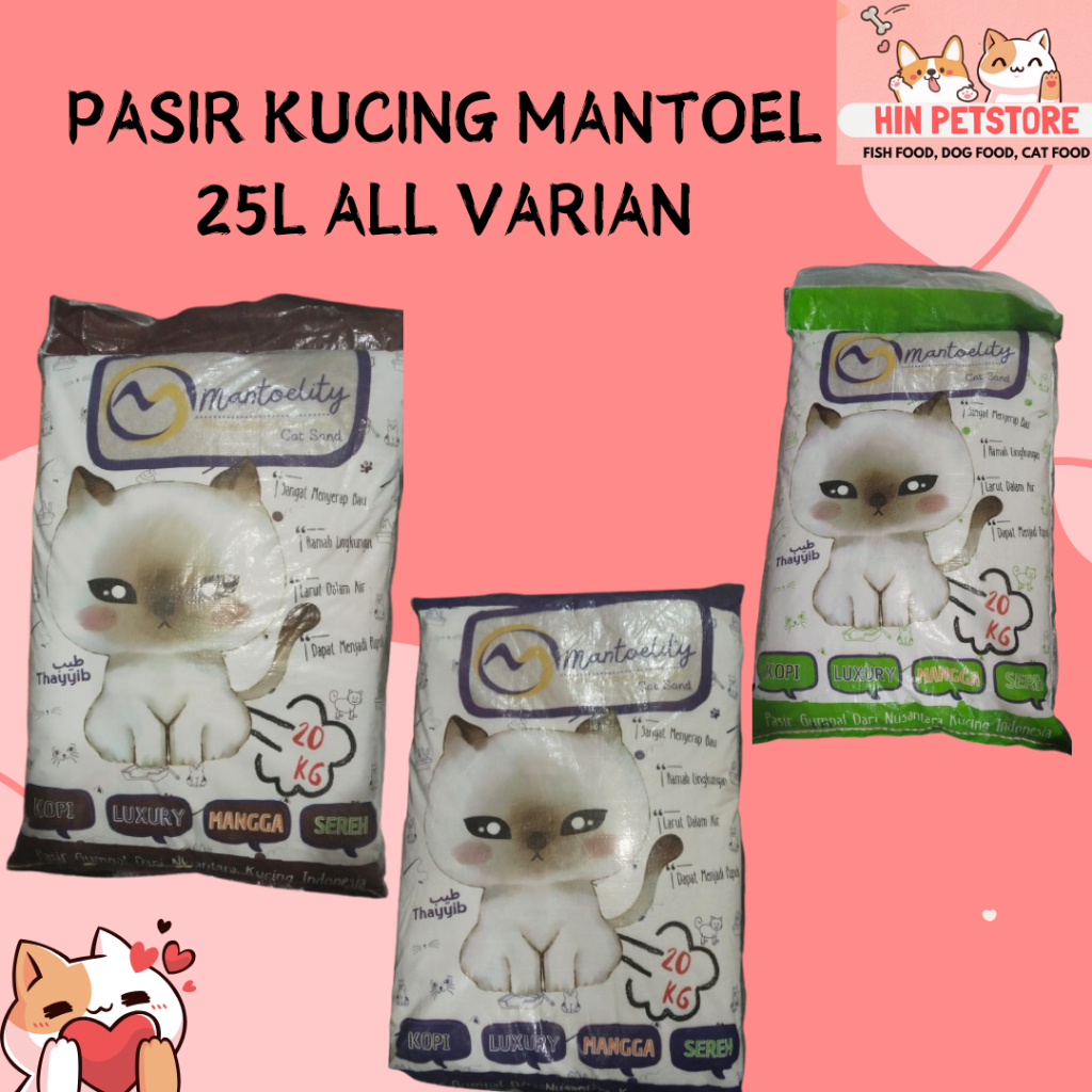 Jual Pasir Kucing - Mantoel 25L ALL VARIAN Pasir Kucing Wangi | Shopee ...