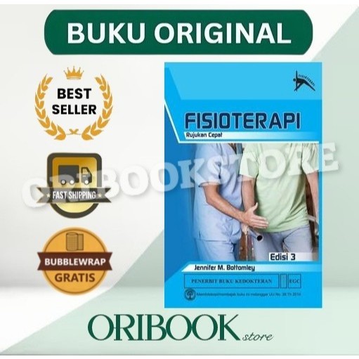 Jual ORIGINAL FISIOTERAPI RUJUKAN CEPAT EDISI 3 - JENNIFER M. BOTTOMLEY ...