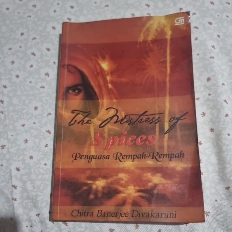 Jual The Mistress of Spices Penguasa Rempah-rempah Chitra Banerjee ...
