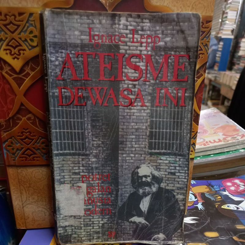 Jual IGNACE LEEP ATEISME DEWASA INI POTRET KEGAGALAN MANUSIA MODERN ...