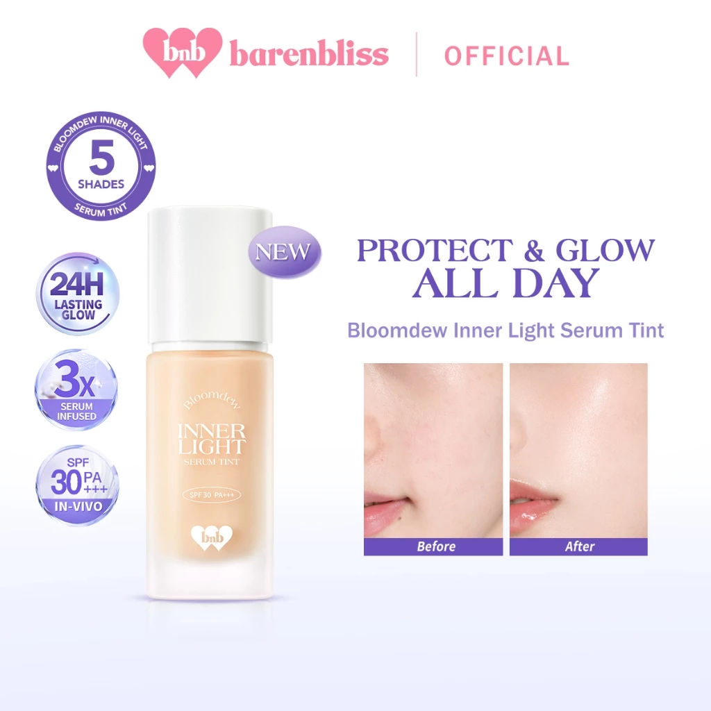 Jual BNB barenbliss Bloomdew Inner Light Serum Tint Skin Tint | Shopee Indonesia