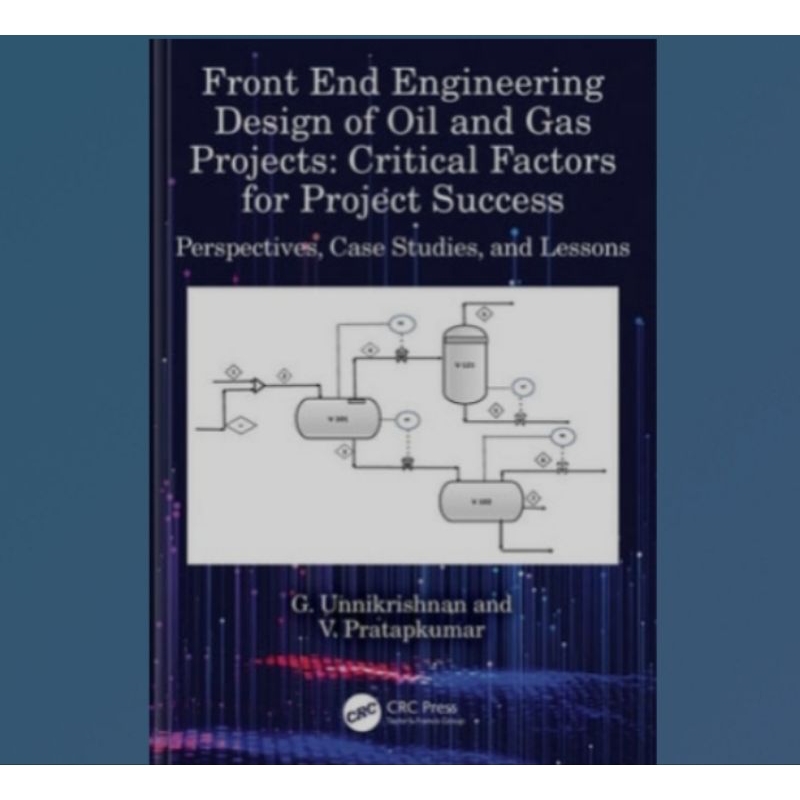 Jual Buku Front End Engineering Design of Oil and Gas Projects ...