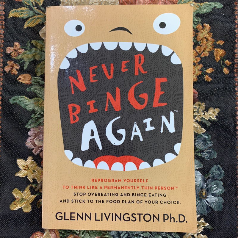 Jual never binge again by Glenn livingston | Shopee Indonesia