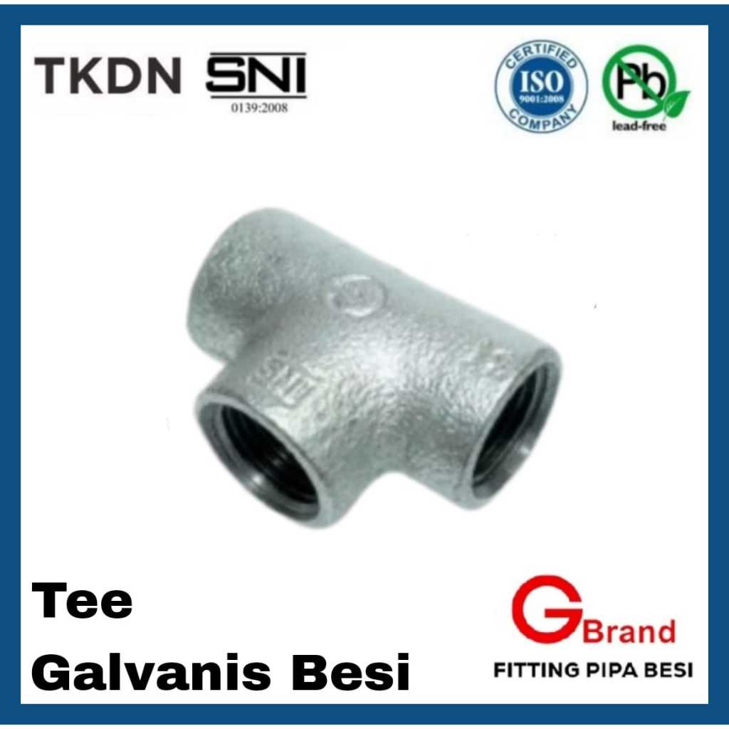 Jual Tee Besi Galvanis 1/2" inch G Brand Tee Fitting Pipa Besi Galunggung | Shopee Indonesia