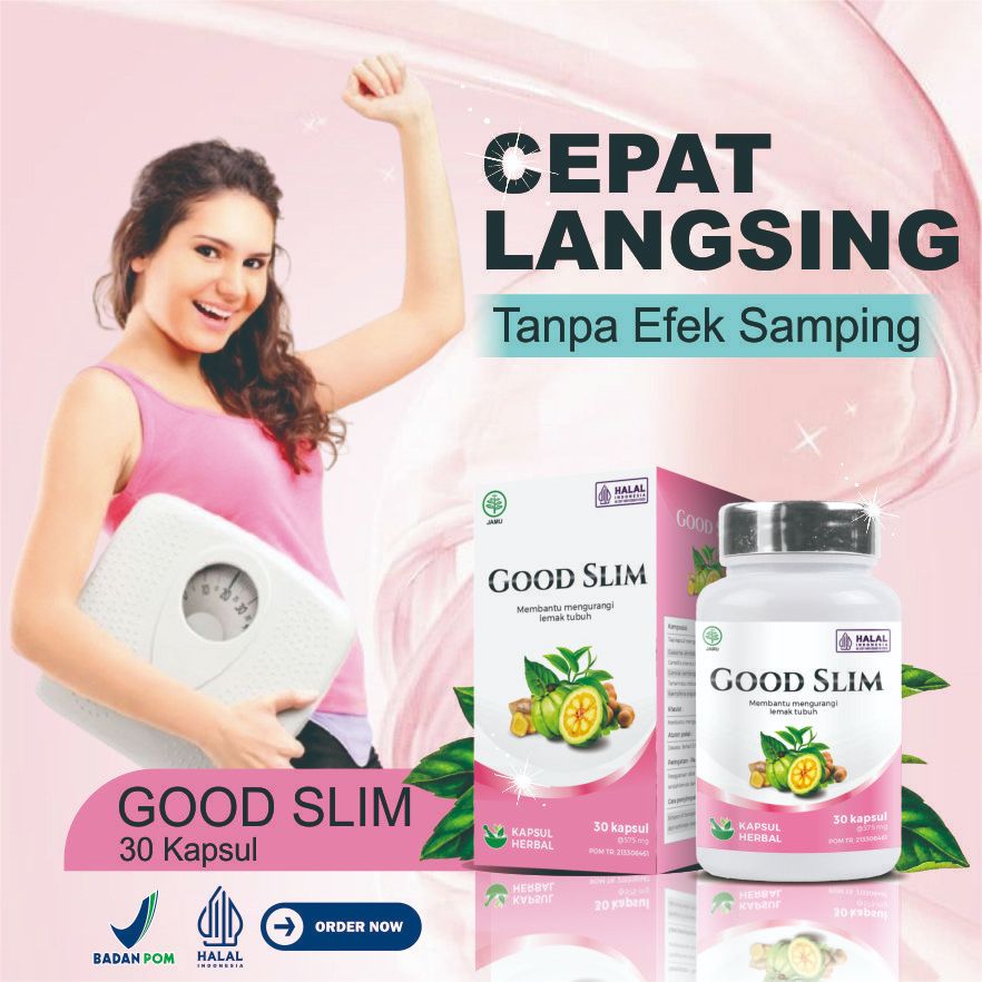 Jual GOOD SLIM Pelangsing Herbal Original BPOM HALAL OBAT DIET CEPAT ...