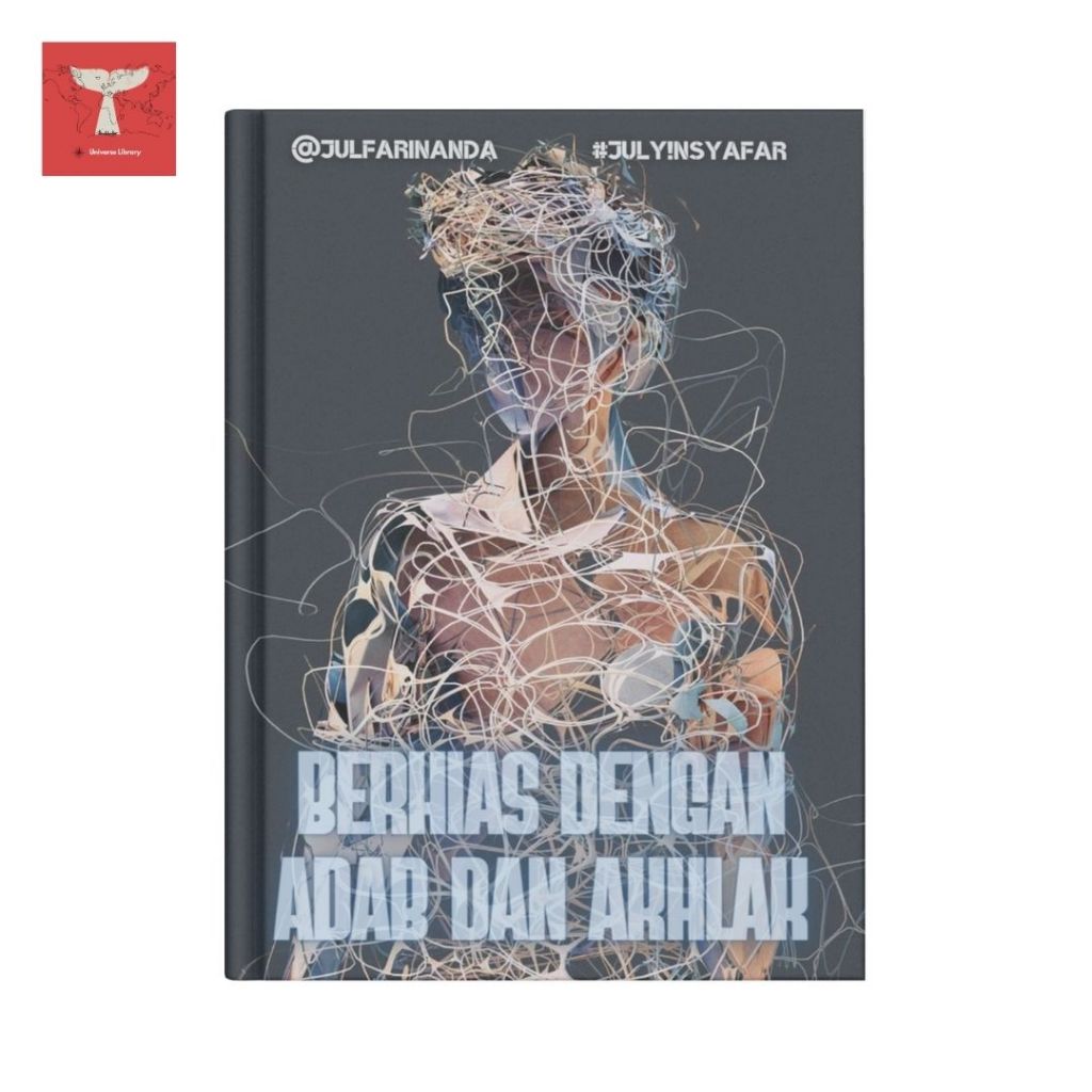 Jual Berhias Dengan Adab dan Akhlak | Julyinsyafar | Universe Library ...