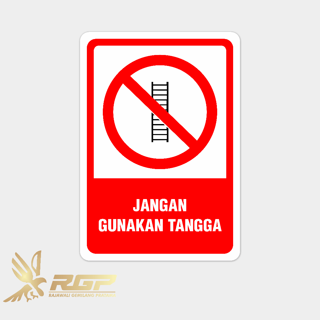 Jual Rambu Jangan Gunakan Tangga - Plat Alumunium | Shopee Indonesia