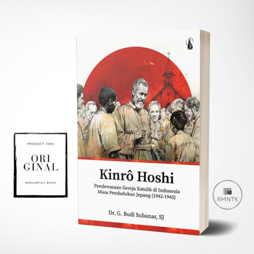 Jual Buku Kinro Hoshi, Pendewasaan Gereja Katolik di Indonesia Masa ...