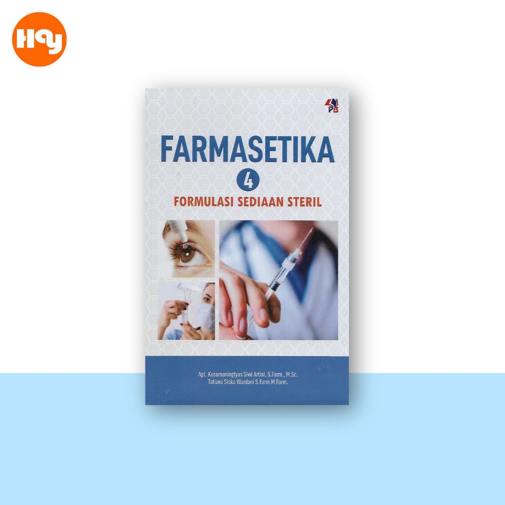 Jual Buku Farmasi | Farmasetika 4, Formulasi Sediaan Steril - Pustaka Baru Press | Shopee Indonesia