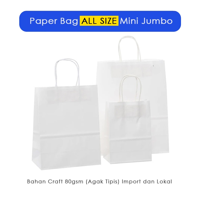 Jual (POLOS) Paper Bag Putih ALL SIZE / Paperbag Jumbo Warna Putih ...