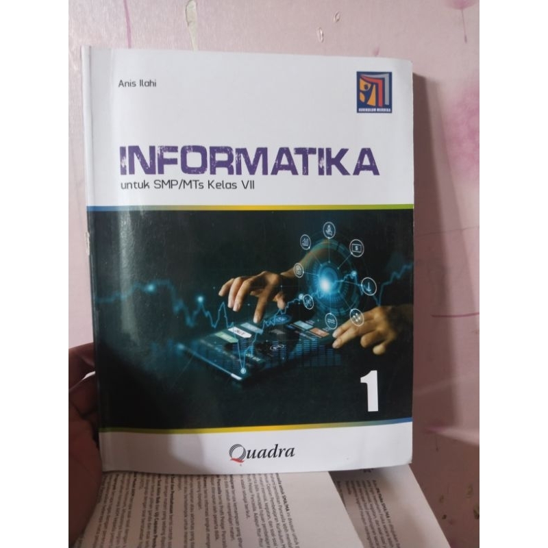 Jual buku informatika kelas 7/VII/1 smp mts Quadra kurikulum merdeka | Shopee Indonesia