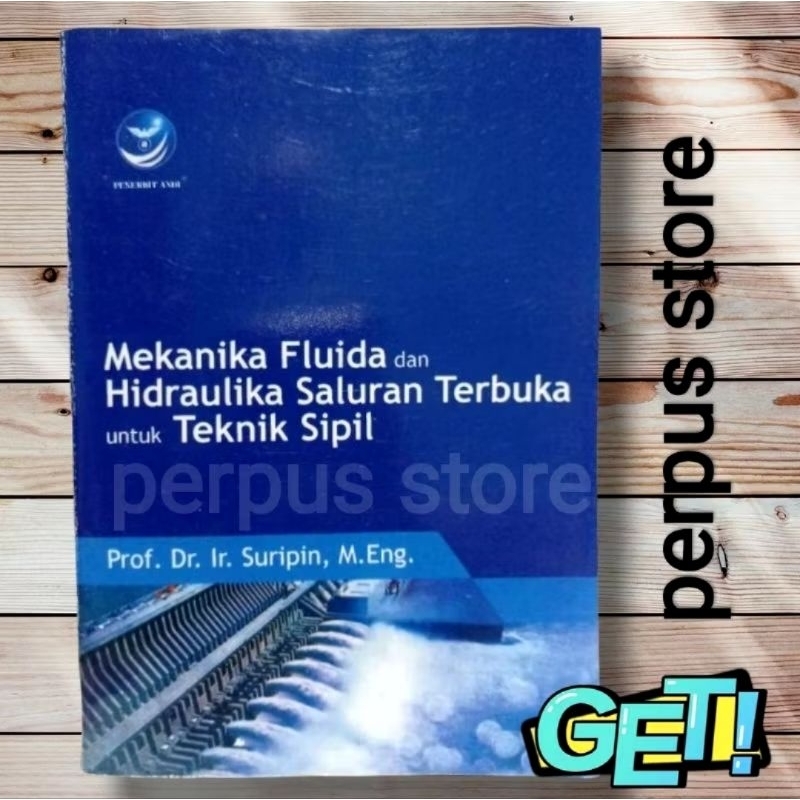 Jual mekanika fluida dan hidraulika saluran terbuka untuk teknik sipil ~ suripin | Shopee Indonesia