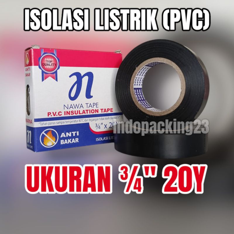 Jual ISOLASI LISTRIK NAWA TAPE 3/4" 20Y / SOLASI PVC ANTI BAKAR ...