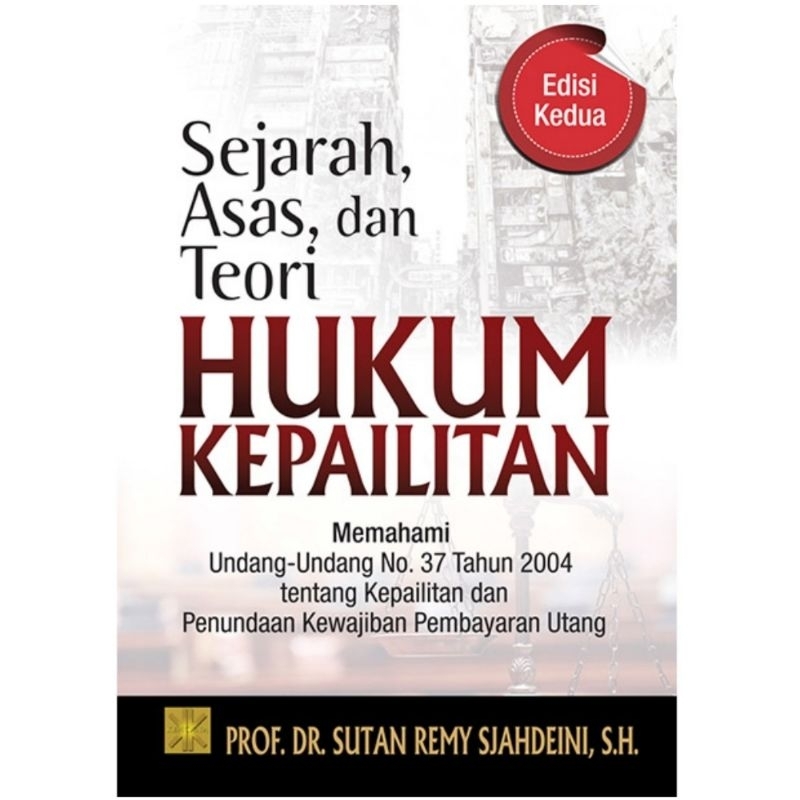 Jual Original Hukum Kepailitan Sejarah Asas Dan Teori Memahami Undang Undang No 37 Tahun 2004 ...