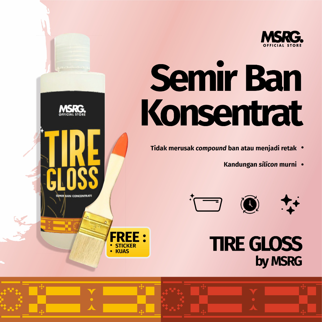 Jual TIRE GLOSS Semir Ban Concentrate MSRG | Shopee Indonesia