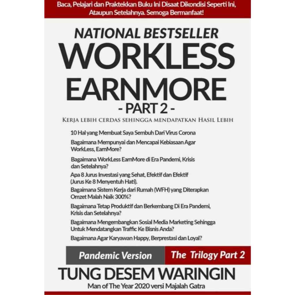 Jual BUKU WORKLESS EARNMORE BY TUNG DESEM WARINGIN PART 2: KERJA LEBIH CERDAS SEHINGGA ...