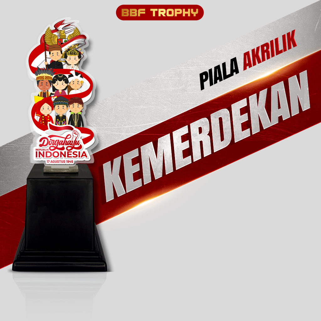 Jual Piala Akrilik Kemerdekaan Hadiah Tropi Lomba Agustusan HUT RI ...