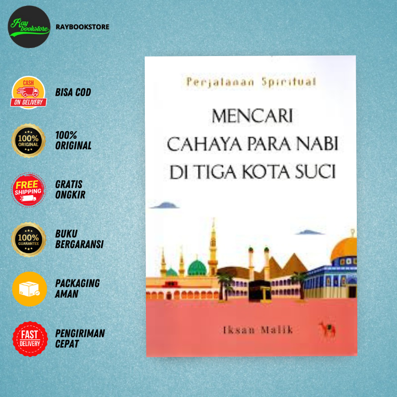 Jual Buku Mencari Cahaya Para Nabi Di Tiga Kota Suci - Iksan Malik - Agro | Shopee Indonesia