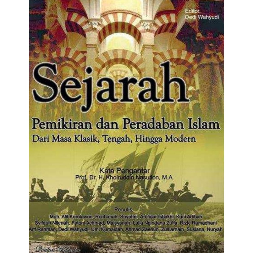 Jual Sejarah Pemikiran dan Peradaban Islam: Dari Masa Klasik, Tengah ...
