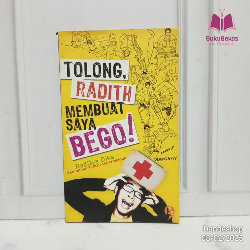 Jual Tolong, Radith Membuat Saya Bego! by Raditya Dika - Novel Bekas Preloved Original Nonfiksi ...