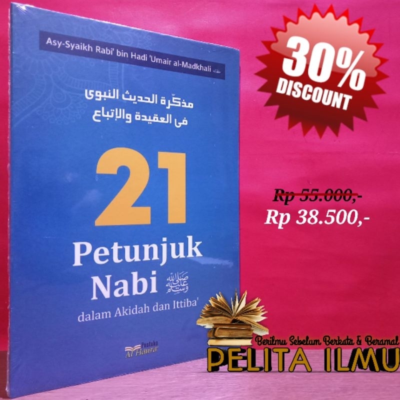 Jual Buku 21 Petunjuk Nabi Dalam Akidah dan Ittiba' - Terjemah Kitab Mudzakkirah Al-Hadits An ...