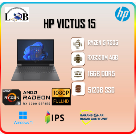 Jual Hp Victus 15 Ryzen 5 7535 RX6550M 4GB/ 16GB 512GB W11 15.6 Inches ...