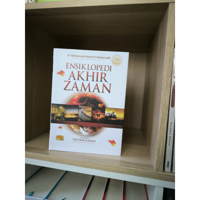 Jual ENSIKLOPEDI AKHIR ZAMAN - Dr. Muhammad Ahmad Al Mubayyadh | Shopee Indonesia