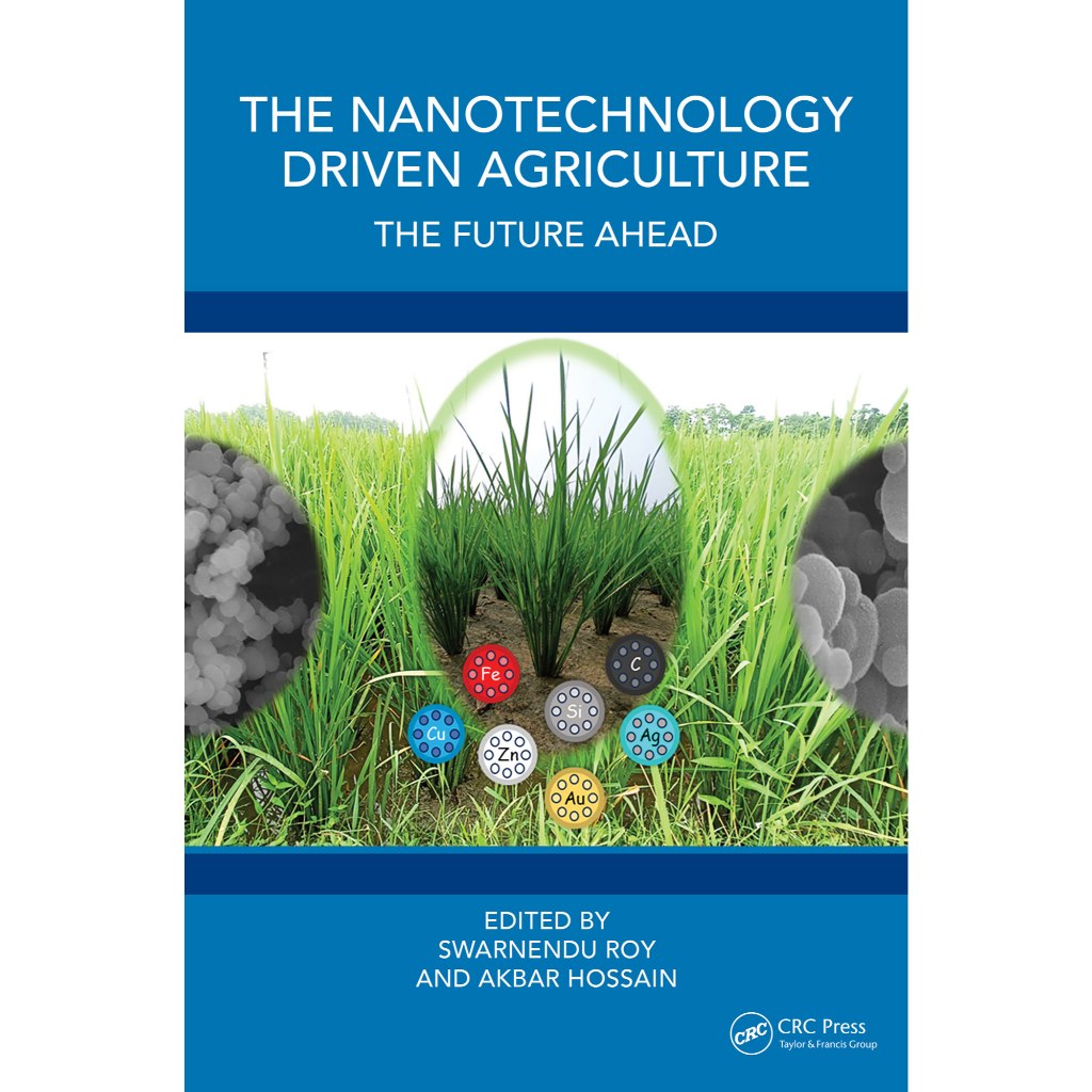 Jual Buku Swarnendu Roy, Akbar Hossain - The Nanotechnology Driven Agriculture | Shopee Indonesia
