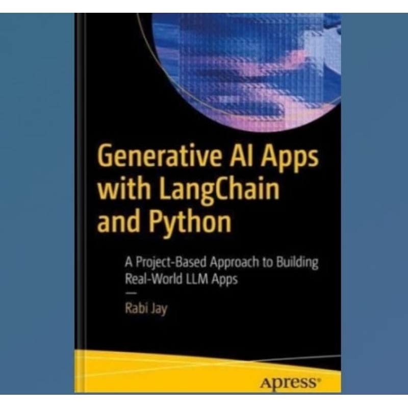 Jual Buku Generative Ai Apps With Langchain And Python A Project Based Approach To Building