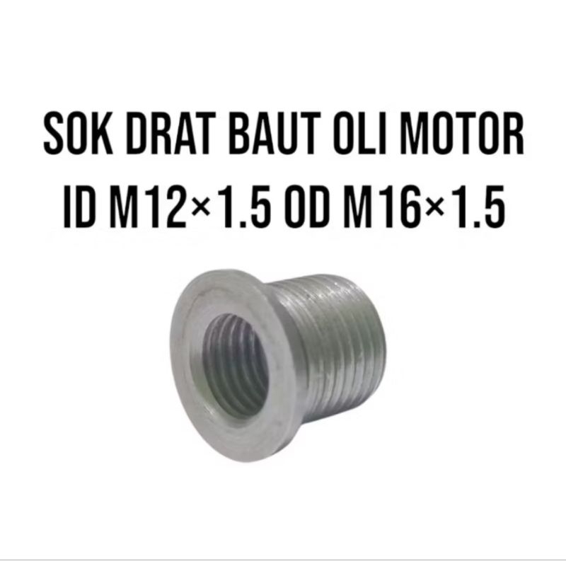 Jual Sok Drat M16-M12 Baut Tutup Oli Motor. Bosh Drat Ulir Dalam Tap ...