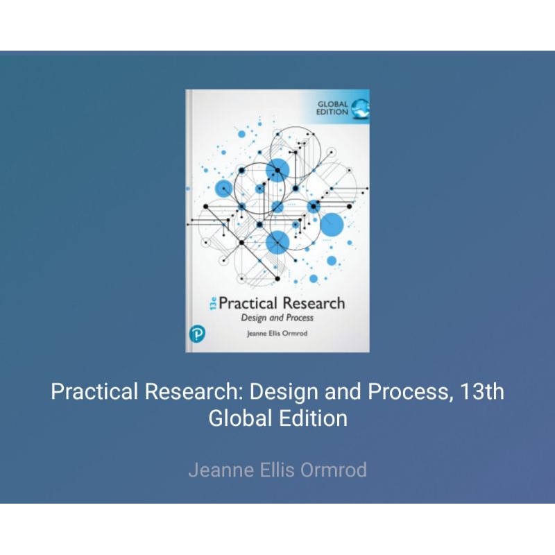 Jual Buku Practical Research: Design and Process, 13th Global Edition ByJeans Ellis Ormrod ...