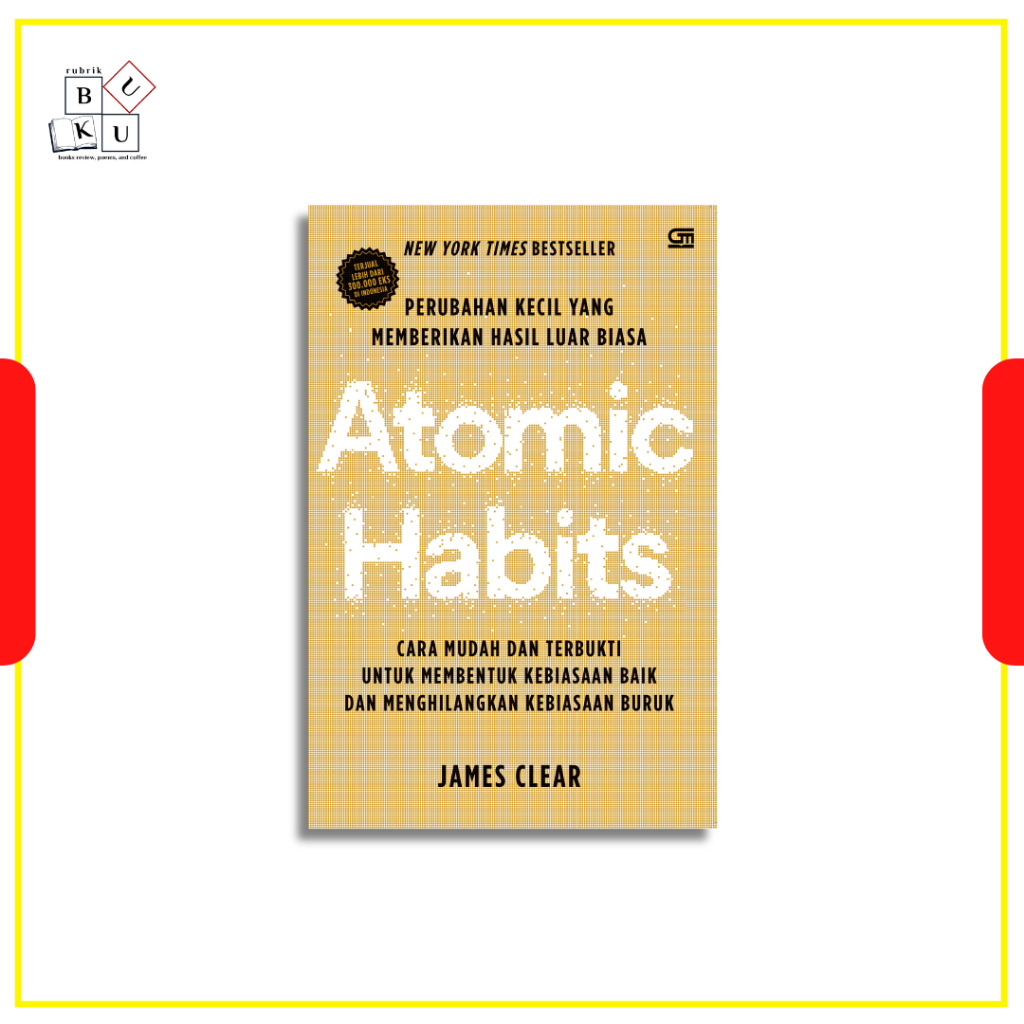 Jual Buku Atomic Habits - James Clear (Edisi Sampul Emas) + Free Poster ...