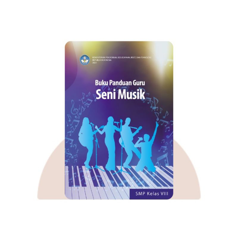 Jual BUKU PANDUAN GURU SENI MUSIK SMP KELAS 8 | Shopee Indonesia
