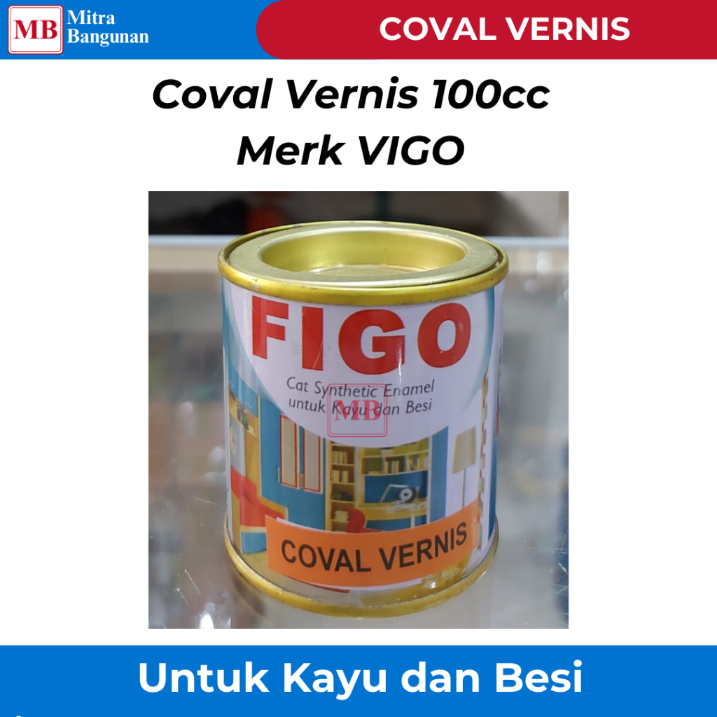Jual FIGO COVAL VERNIS / KOPAL VERNIS KAYU DAN BESI UKURAN 100 CC ...