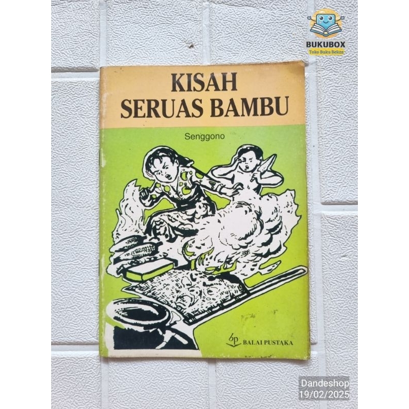 Jual Kisah Seruas Bambu - Buku Cerita Klasik by Senggono - Balai ...