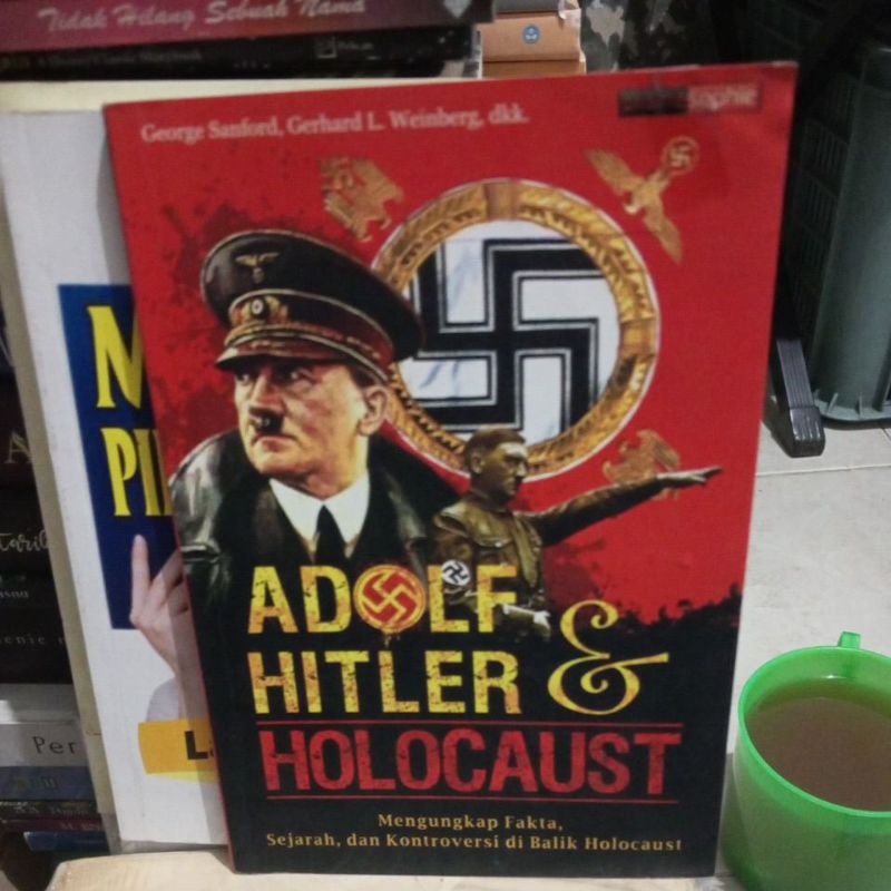 Jual BUKU ADOLF HITLER & HOLOCAUST ( MENGGUNGKAP FAKTA, SEJARAH DAN ...