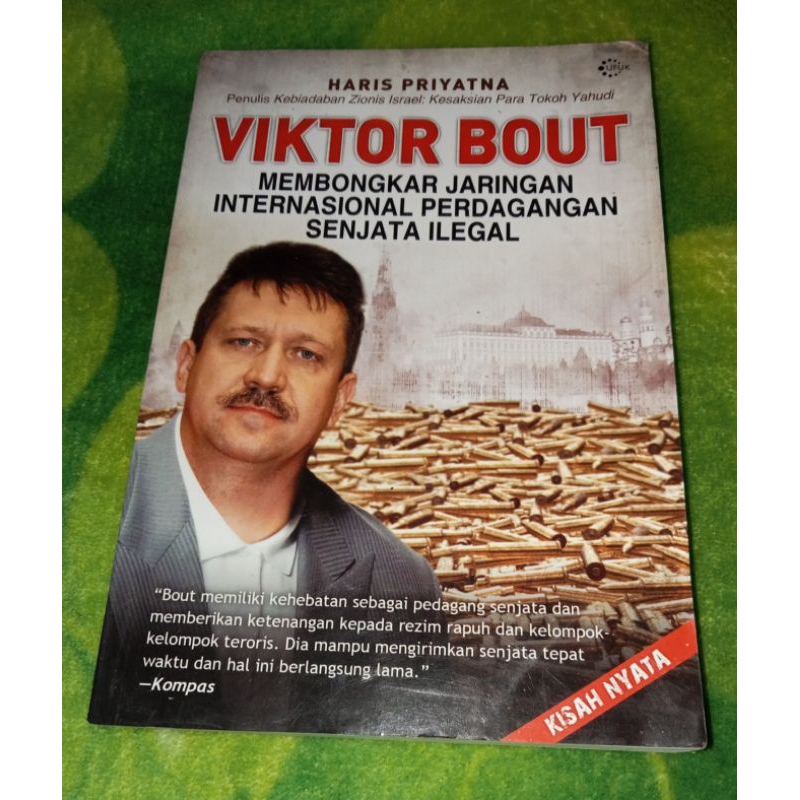 Jual buku Viktor bout membongkar jaringan internasional perdagangan senjata ilegal | Shopee ...