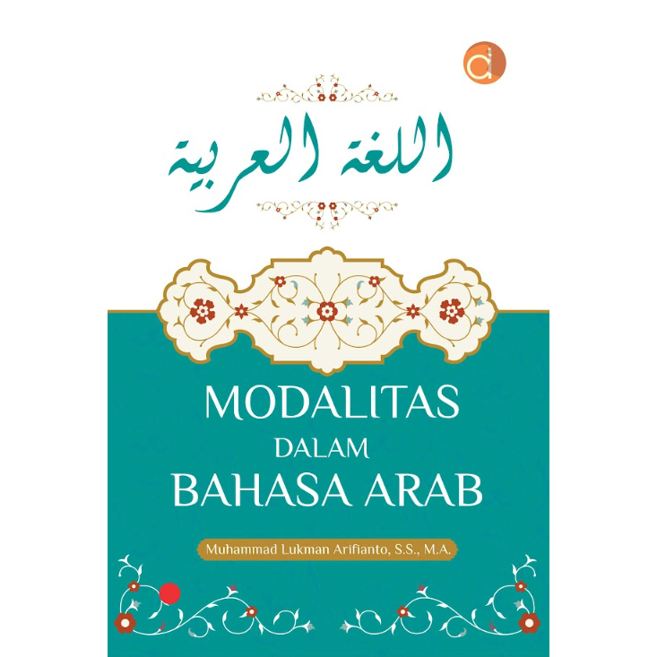 Jual Buku Modalitas Dalam Bahasa Arab - Muhammad Lukman Arifianto | Shopee Indonesia