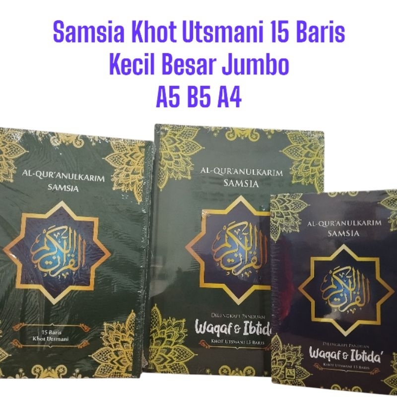 Jual Alquran Samsia Jumbo Standar (A4 B5 A5) AL-Quran 15 Baris Khot ...