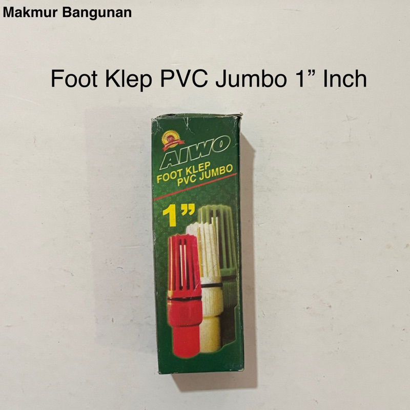 Jual Foot Klep PVC Jumbo 1” Inch | Foot Valve | Tussen Klep Foot Valve ...