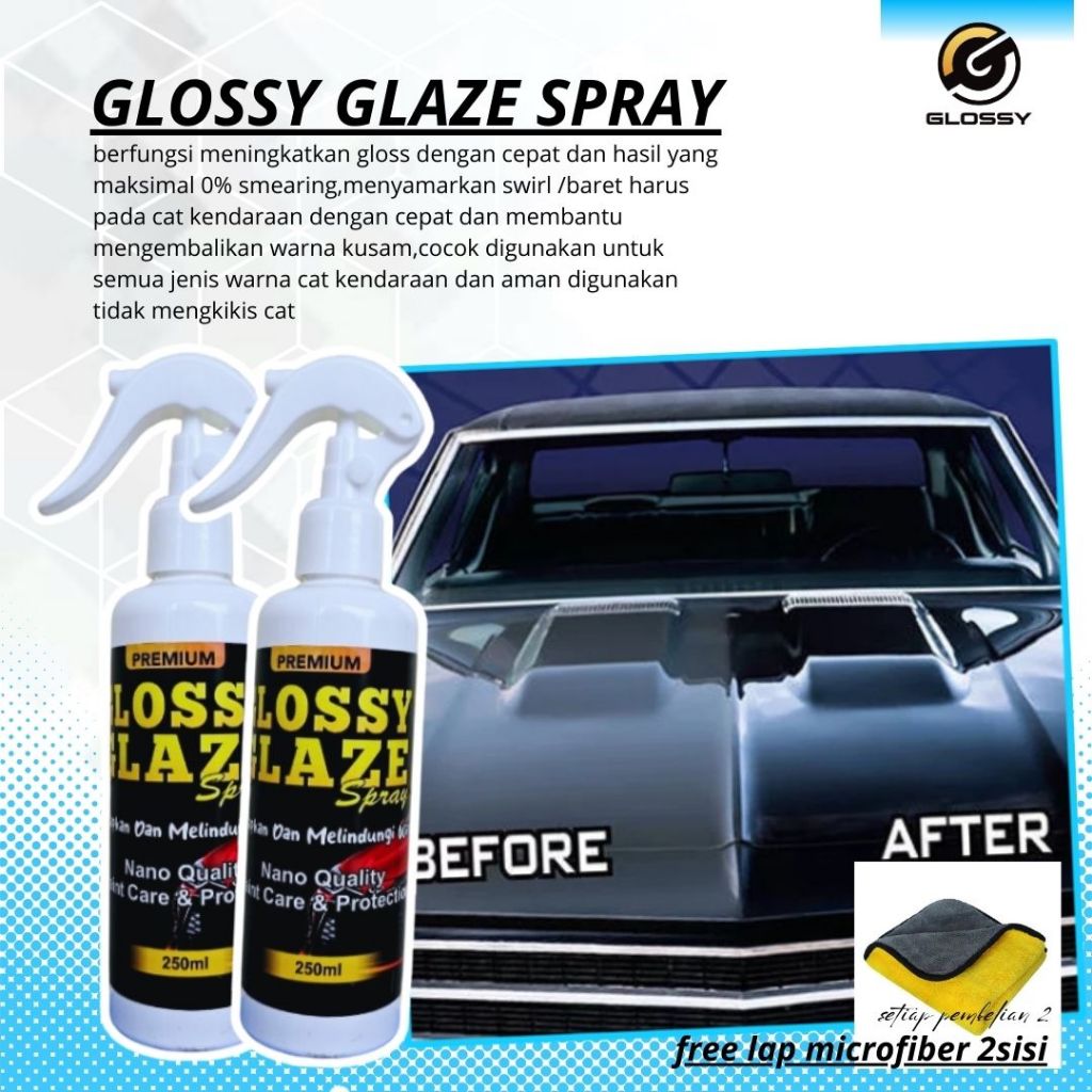 Jual GLOSSY GLAZE Spray 250ml Beli 2 Free Lap, Pengkilap Body Motor ...