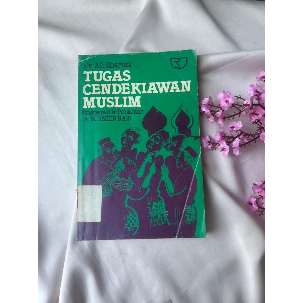 Jual Buku Tugas Cendekiawan Muslim Dr Ali Shariati | Shopee Indonesia